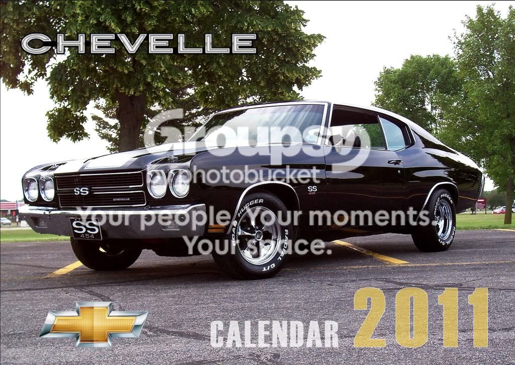 2011 Official Chevelle Calendar competition! | Page 2 | Team Chevelle